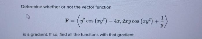 Solved Determine whether or not the vector function | Chegg.com