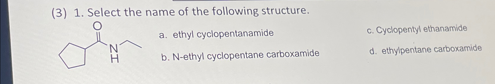 Solved (3) 1 . ﻿Select the name of the following | Chegg.com