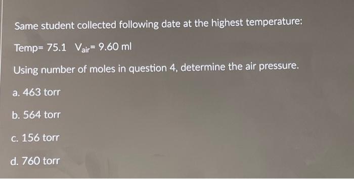 Solved One student collected following data at lowest | Chegg.com