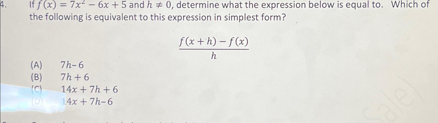 Solved If f(x)=7x2-6x+5 ﻿and h≠0, ﻿determine what the | Chegg.com