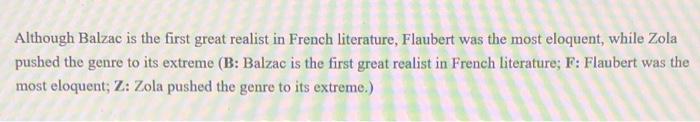 Solved Although Balzac is the first great realist in French | Chegg.com