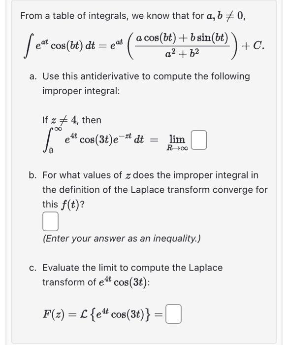 Solved From a table of integrals, we know that for a,b =0, | Chegg.com