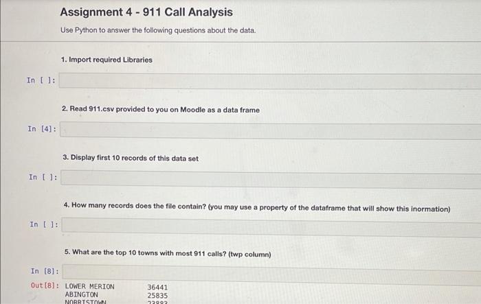 Solved Assignment 4 - 911 Call Analysis Use Python to answer | Chegg.com