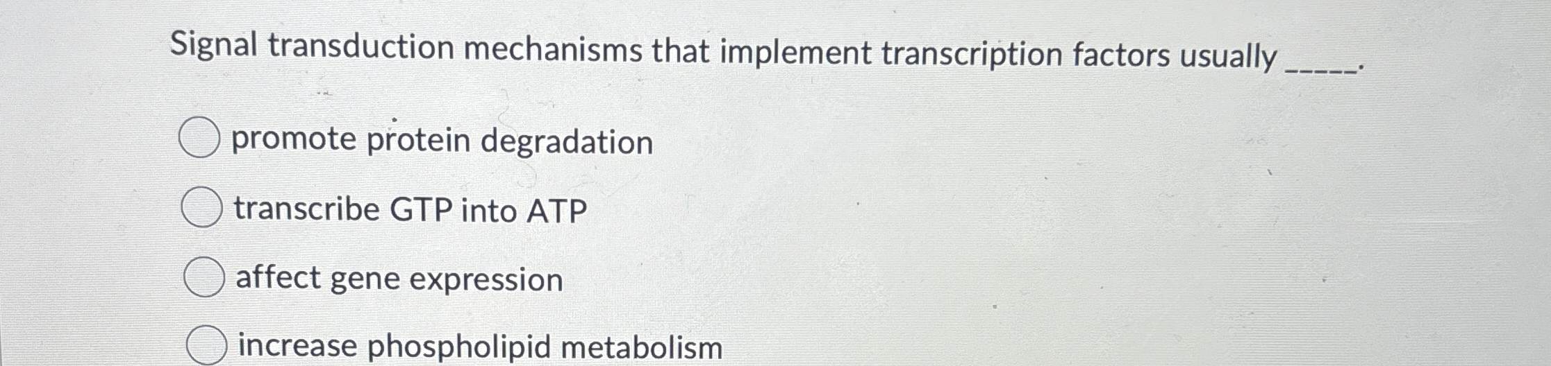 Solved Signal transduction mechanisms that implement | Chegg.com