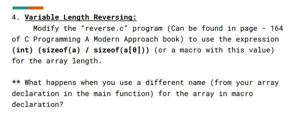 Solved 4. Variable Length Reversing: Modify the "reverse.c" | Chegg.com