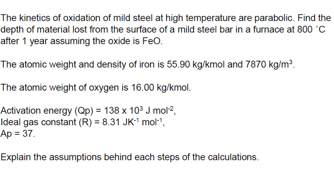 Solved The kinetics of oxidation of mild steel at high | Chegg.com