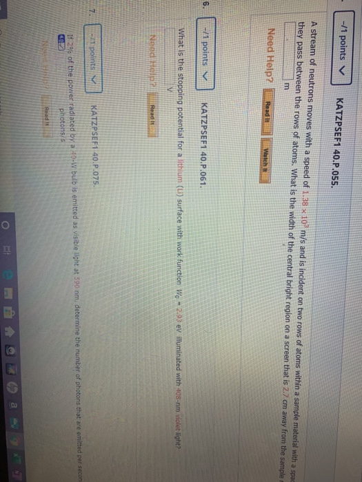 Solved -/1 points V KATZPSEF1 40.P.055. A stream of neutrons | Chegg.com Solved -/1 points V KATZPSEF1 40.P.055. A stream of neutrons | Chegg.com