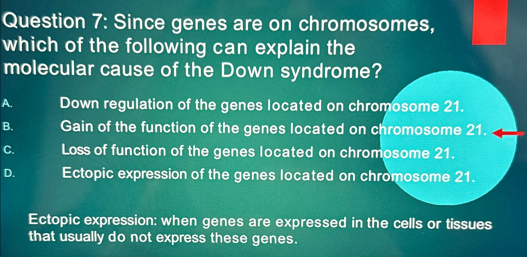 Solved Question 7: Since genes are on chromosomes, which of | Chegg.com