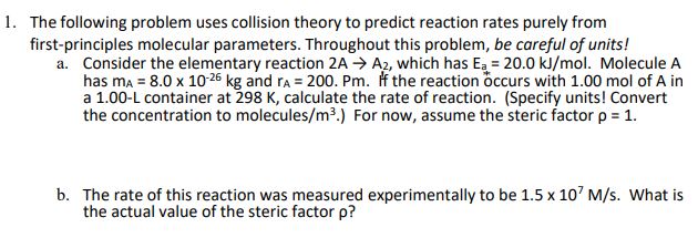 Solved The following problem uses collision theory to | Chegg.com