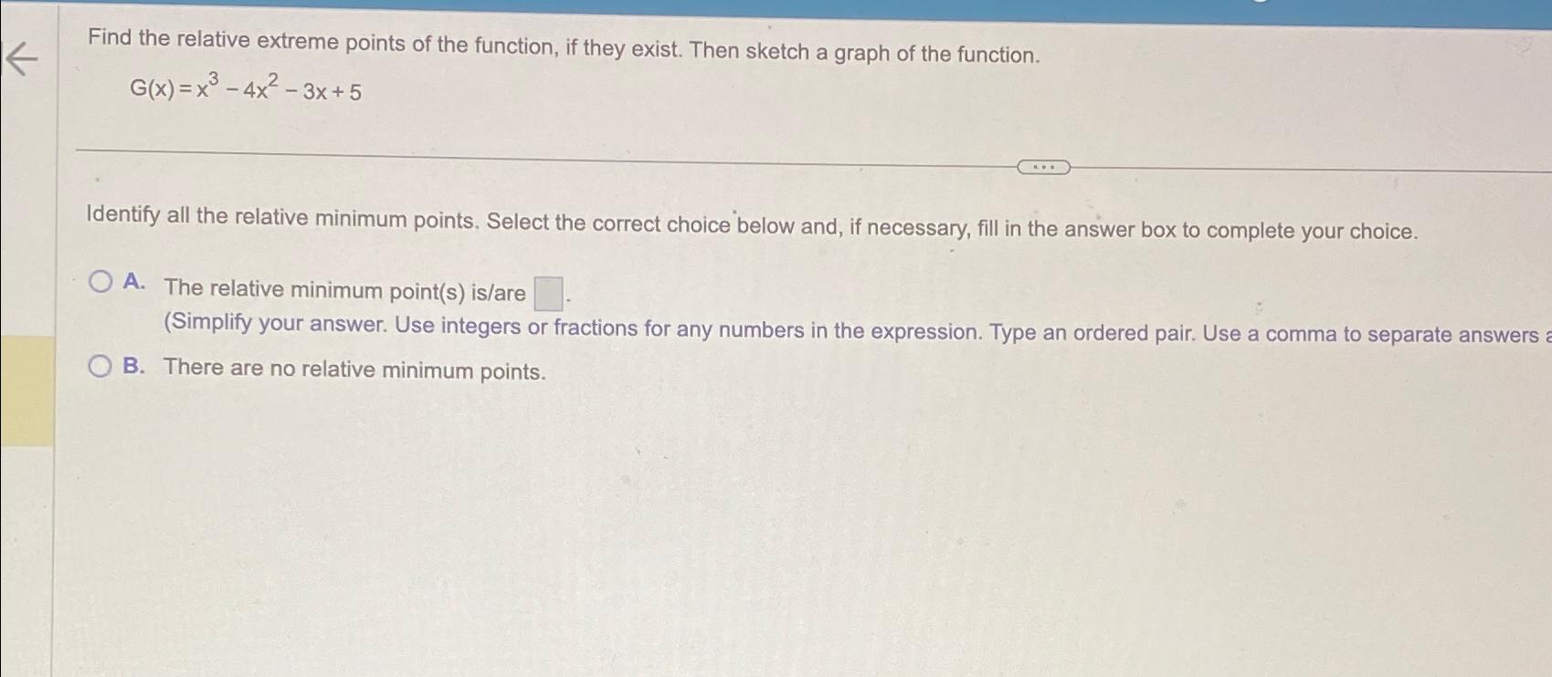 Solved Find the relative extreme points of the function, if | Chegg.com
