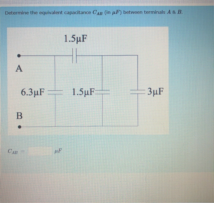 Solved Determine the equivalent capacitance CAB (in F) | Chegg.com