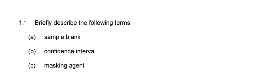 1.1 ﻿Briefly describe the following terms:(a) ﻿sample | Chegg.com