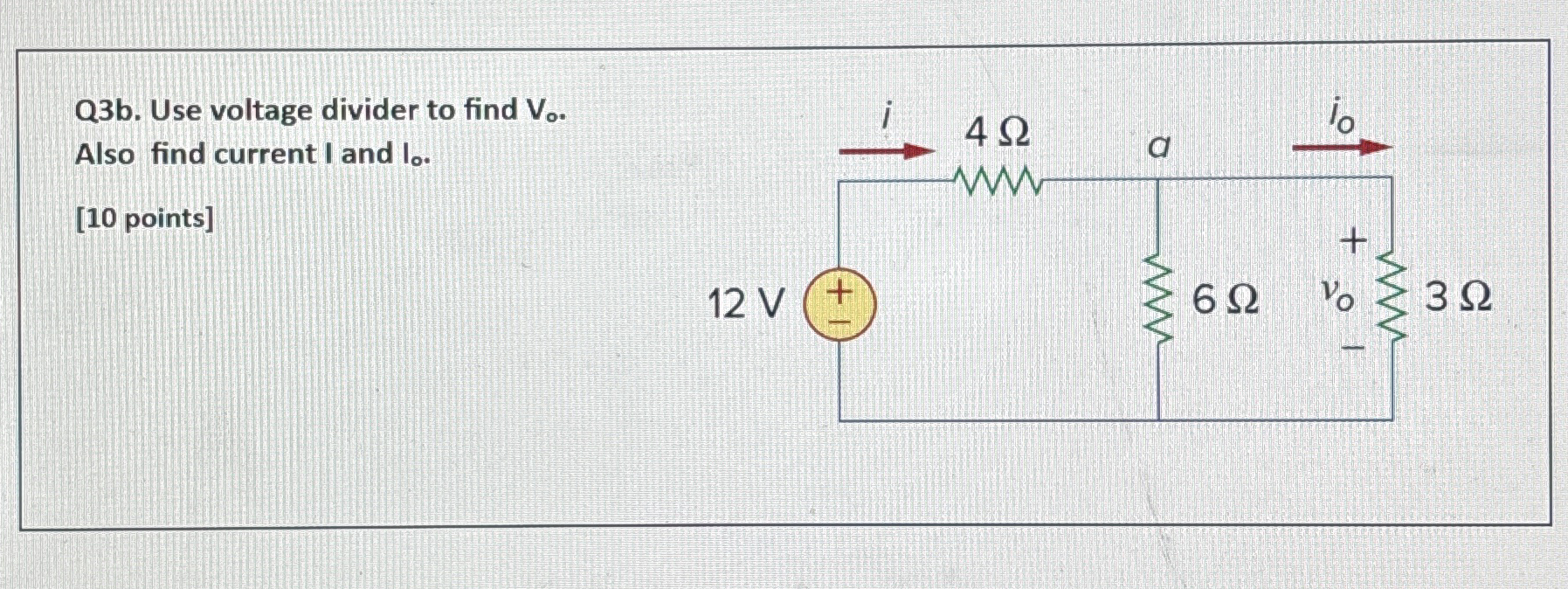 Solved Q3b. ﻿Use voltage divider to find Vo. ﻿Also find | Chegg.com