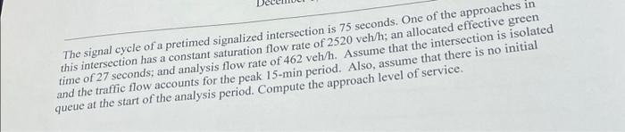 Solved The signal cycle of a pretimes signalized | Chegg.com