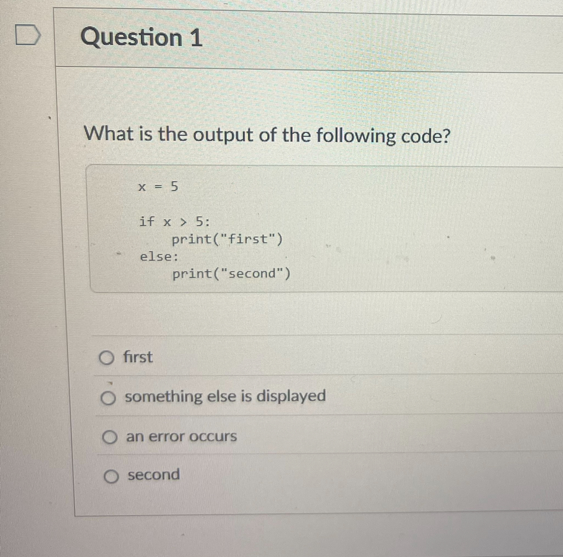 Solved Question 1What is the output of the following | Chegg.com