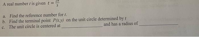 Solved A real number t is given t = 3 a. Find the reference | Chegg.com