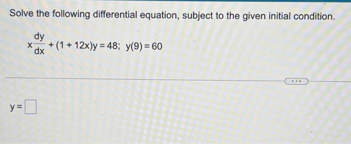Solved Solve the following differential equation, subject to | Chegg.com