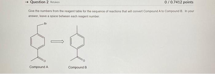 Solved give the numbers from the reagent table for the | Chegg.com