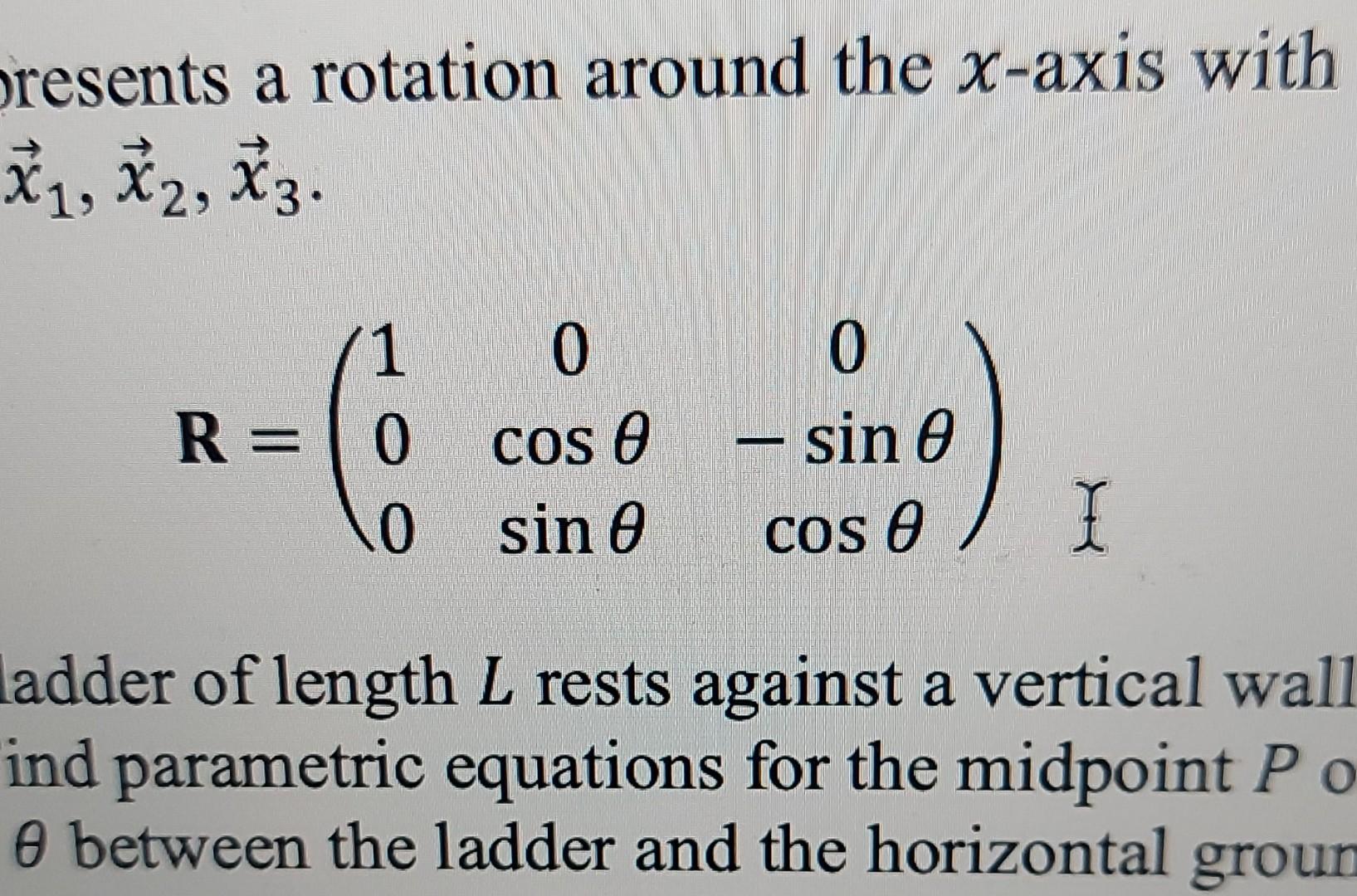 (e) The following matrix represents a rotation around | Chegg.com