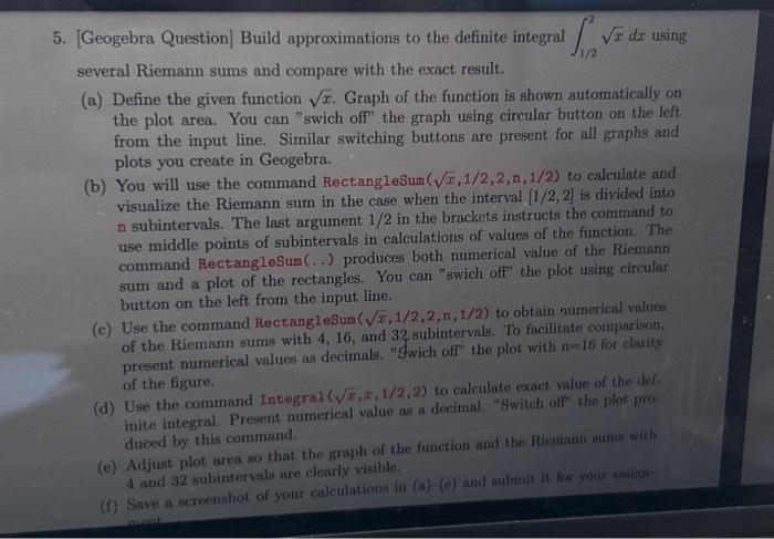 Solved 5. [Geogebra Question] Build approximations to the | Chegg.com