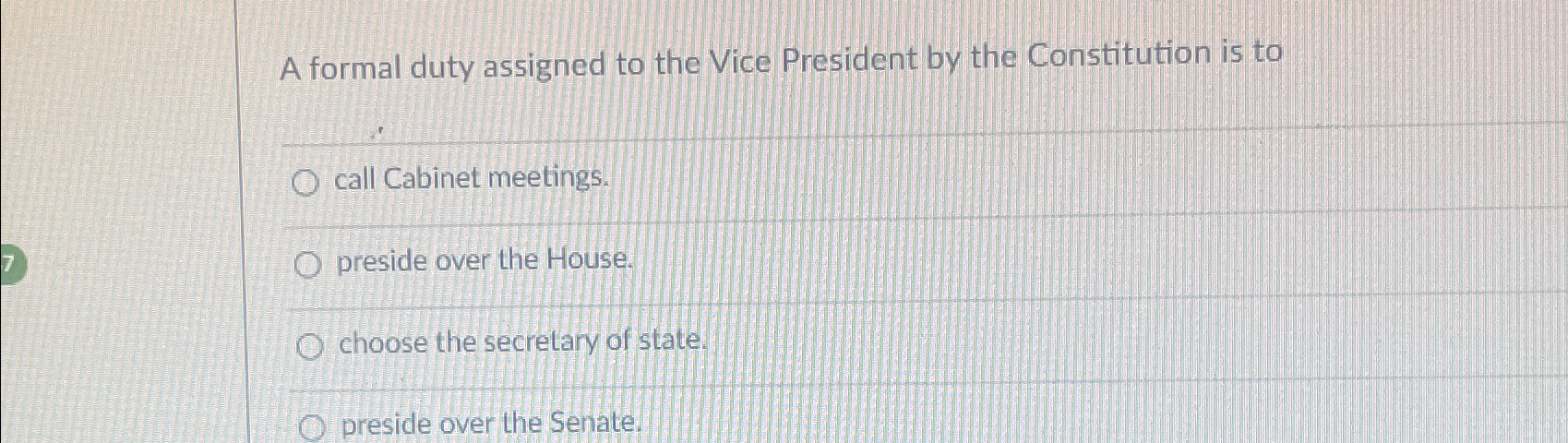 Solved A formal duty assigned to the Vice President by the | Chegg.com