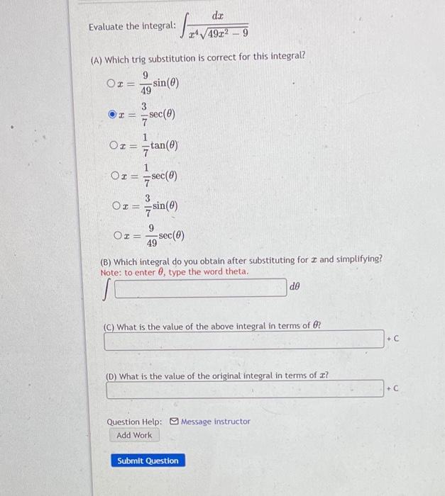 Solved Evaluate the integral: ( Love dr 4922 9 (A) Which | Chegg.com