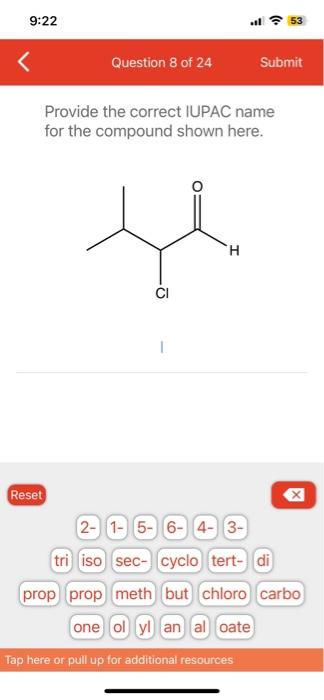 Solved Provide the correct IUPAC name for the compound shown | Chegg.com
