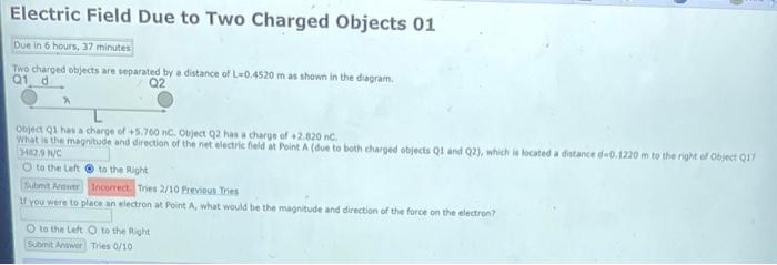 Solved Electric Field Due to Two Charged Objects 01 Twe | Chegg.com