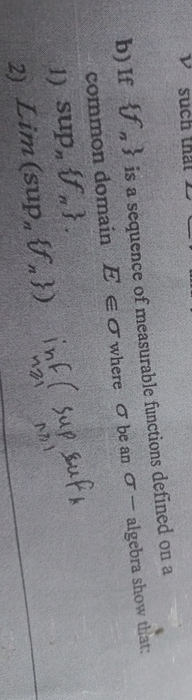 B if {fn} is A Sequence Of Measurable Functions