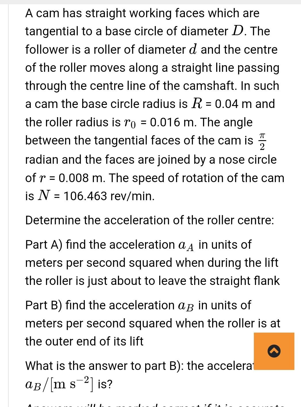 Solved A cam has straight working faces which are tangential | Chegg.com