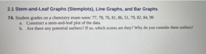 Solved 2.1 Stem-and-Leaf Graphs (Stemplots), Line Graphs, | Chegg.com
