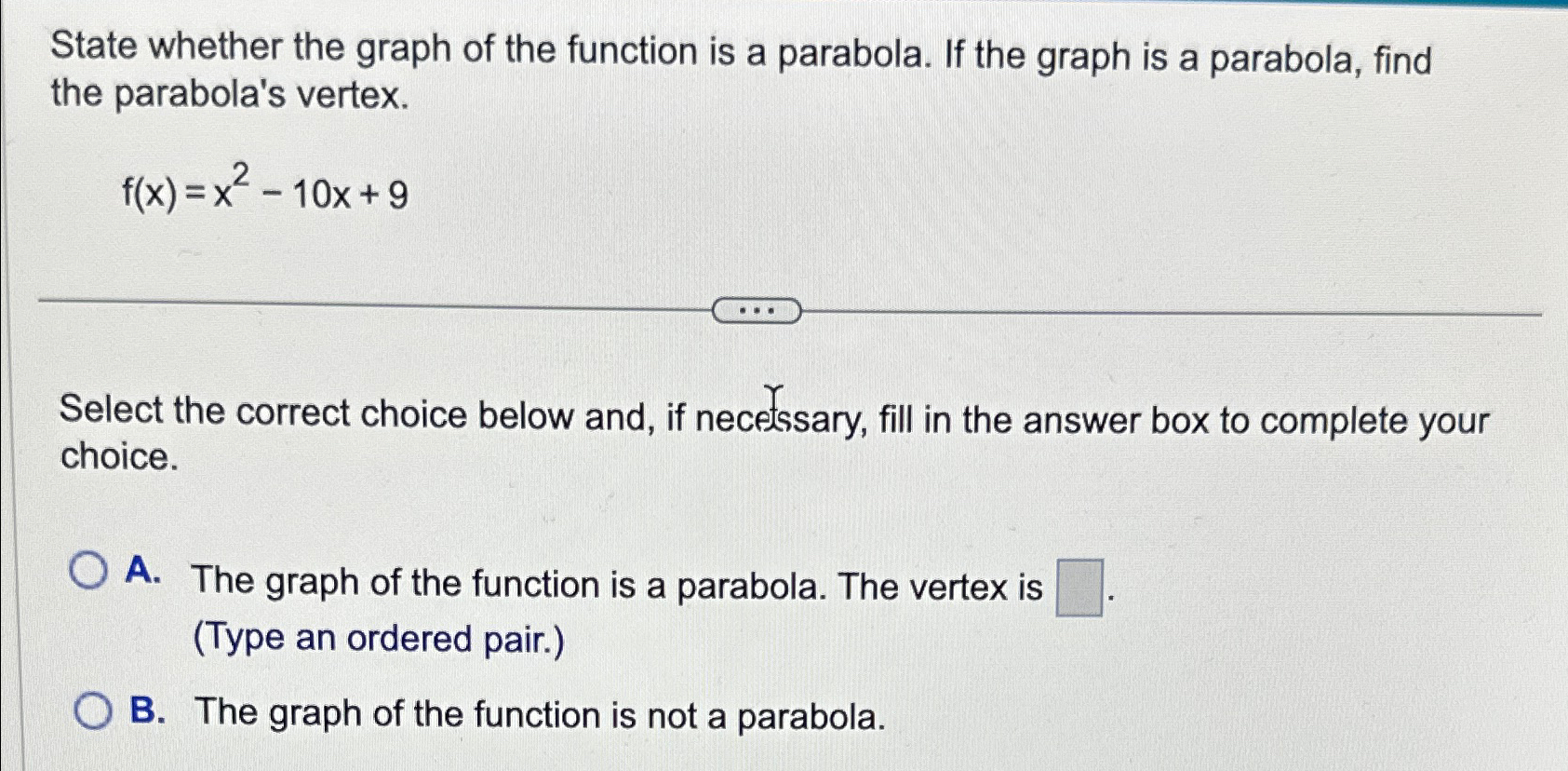 Solved State whether the graph of the function is a | Chegg.com