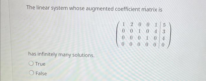 Solved The linear system whose augmented coefficient matrix | Chegg.com