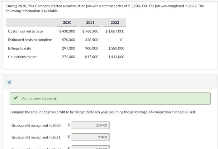 Solved During 2020, Pina Company started a construction job | Chegg.com