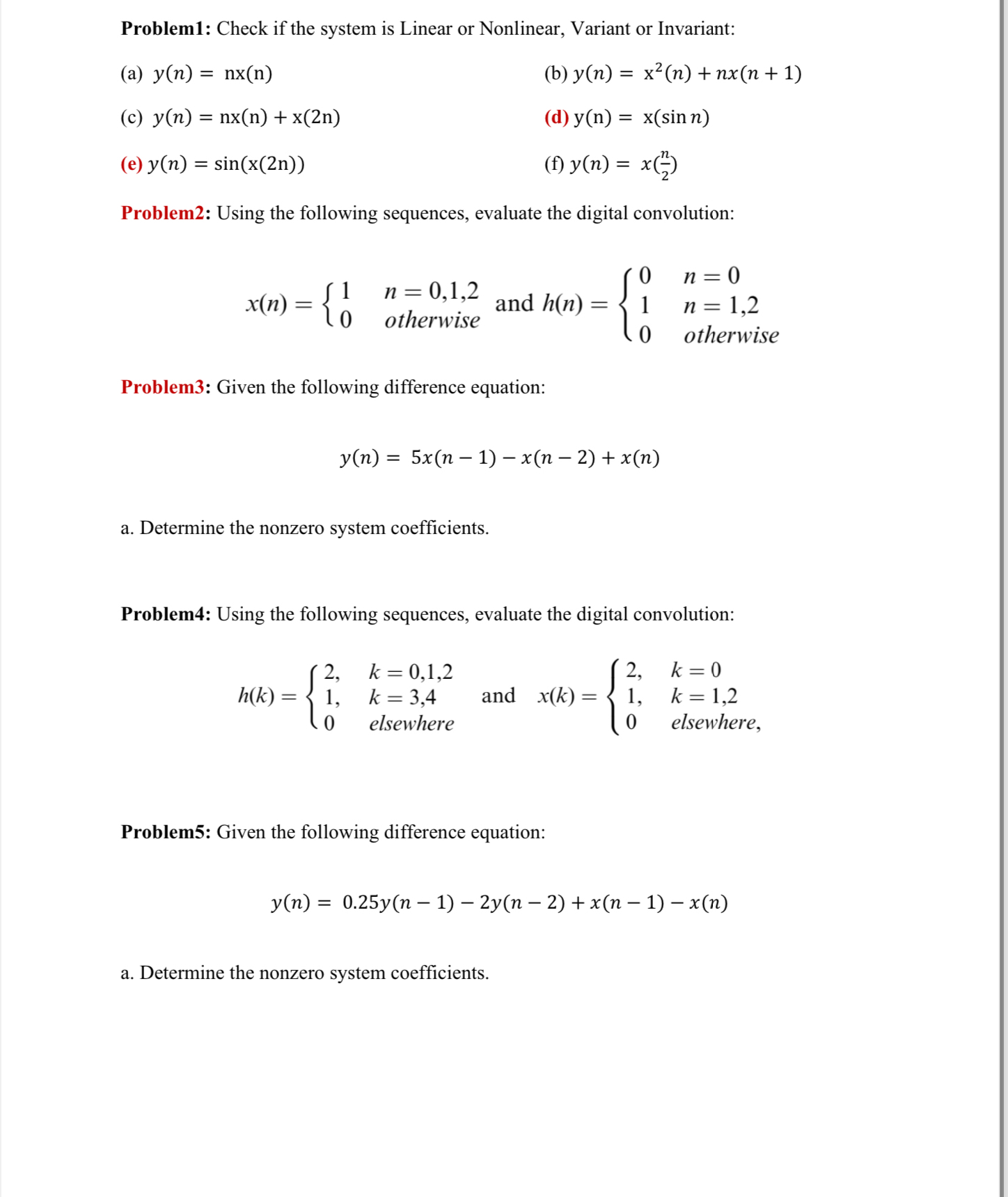 Solved Problem1: Check if the system is Linear or Nonlinear, | Chegg.com