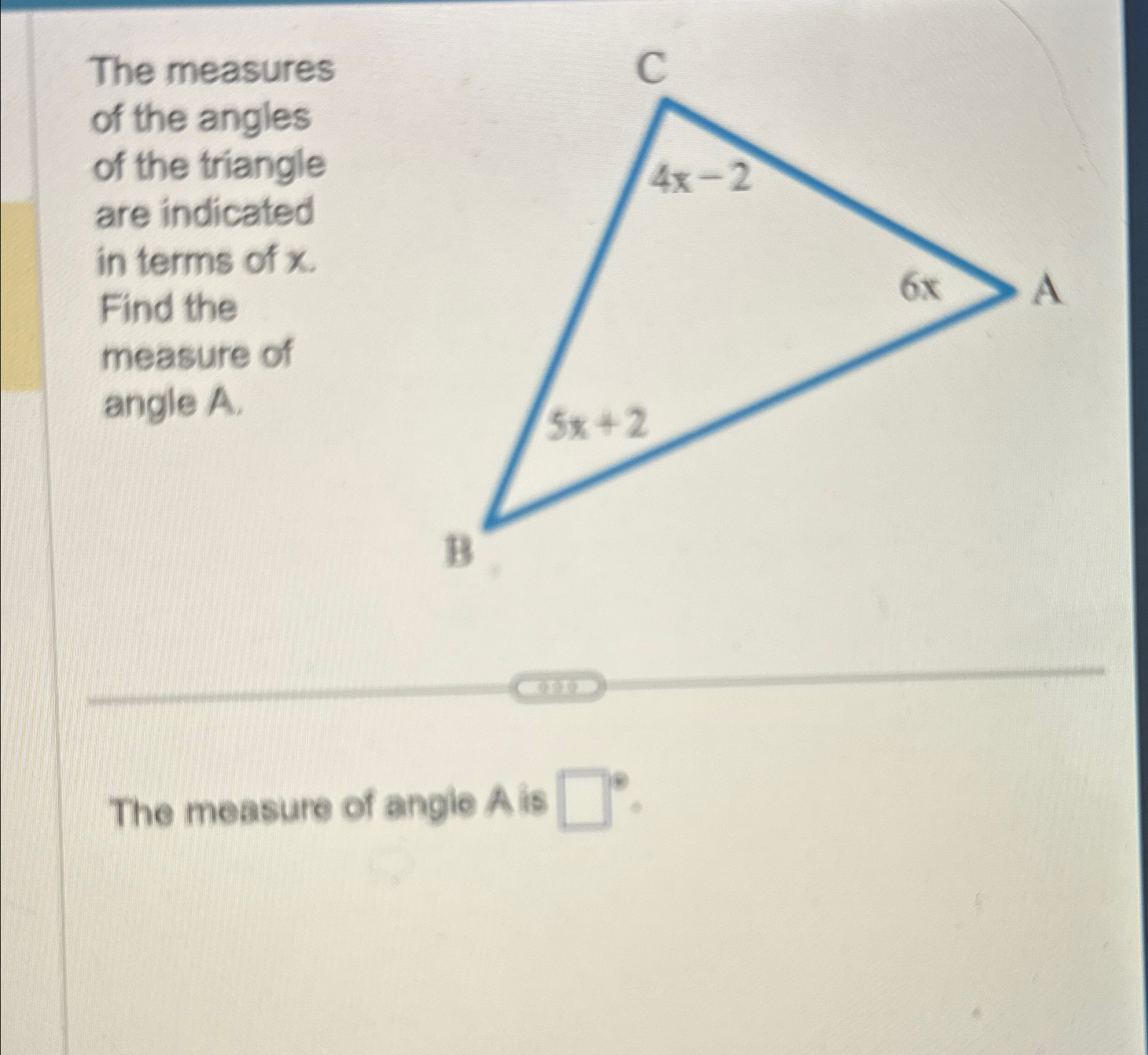 Solved The measures of the angles of the triangle are | Chegg.com
