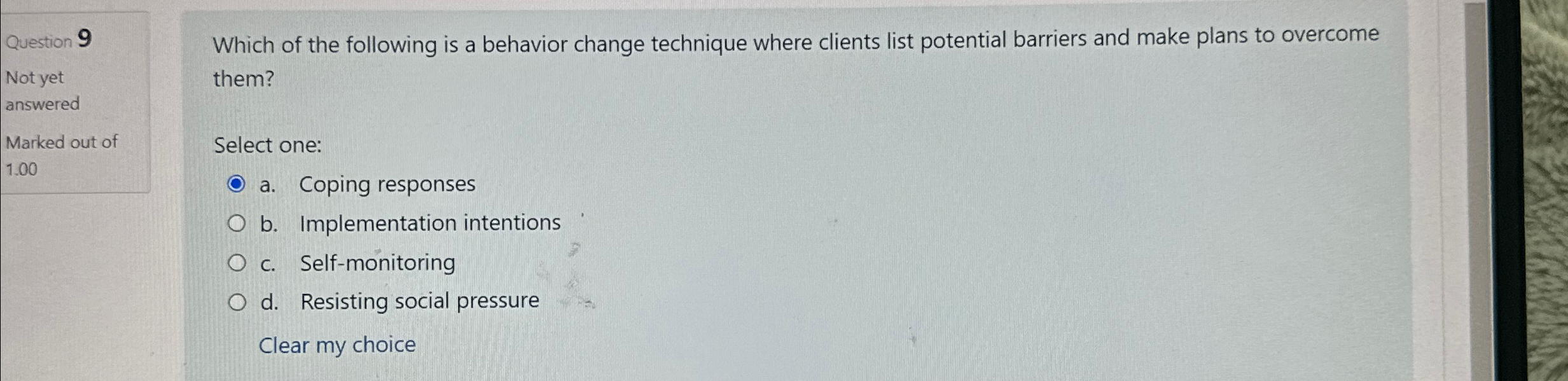 Question 9Which of the following is a behavior change | Chegg.com