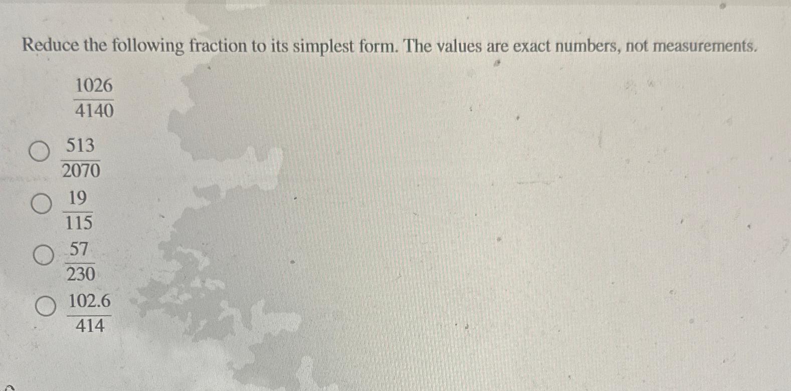 Solved Reduce the following fraction to its simplest form. | Chegg.com Solved Reduce the following fraction to its simplest form. | Chegg.com