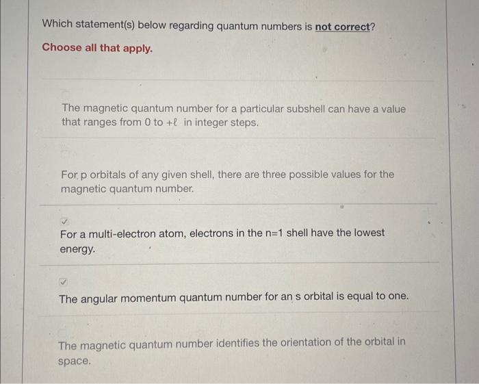 Solved Which statement(s) below regarding quantum numbers is | Chegg.com