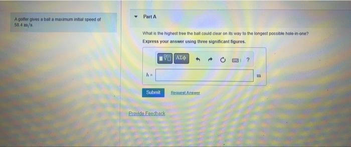 Solved A gaifer gives a bal a maximum intial speed of * Part | Chegg.com