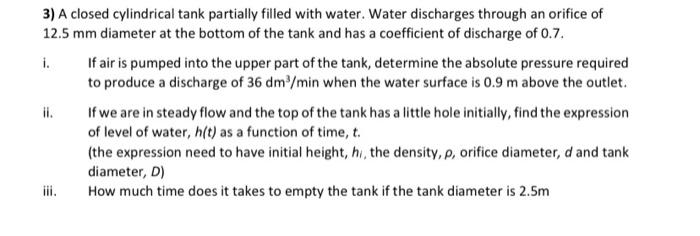 Solved 3) A closed cylindrical tank partially filled with | Chegg.com