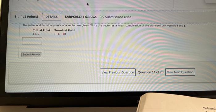 Solved The initial and terminal points of a vector are | Chegg.com