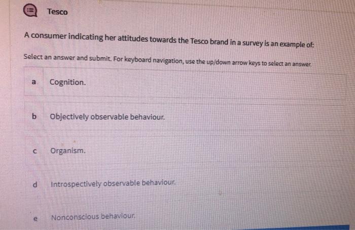 Solved Tesco A consumer indicating her attitudes towards the | Chegg.com