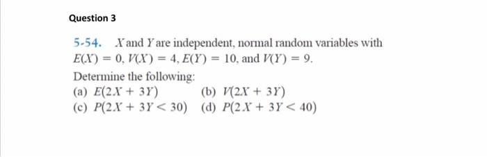 Solved 5.54. X and Y are independent, normal random | Chegg.com