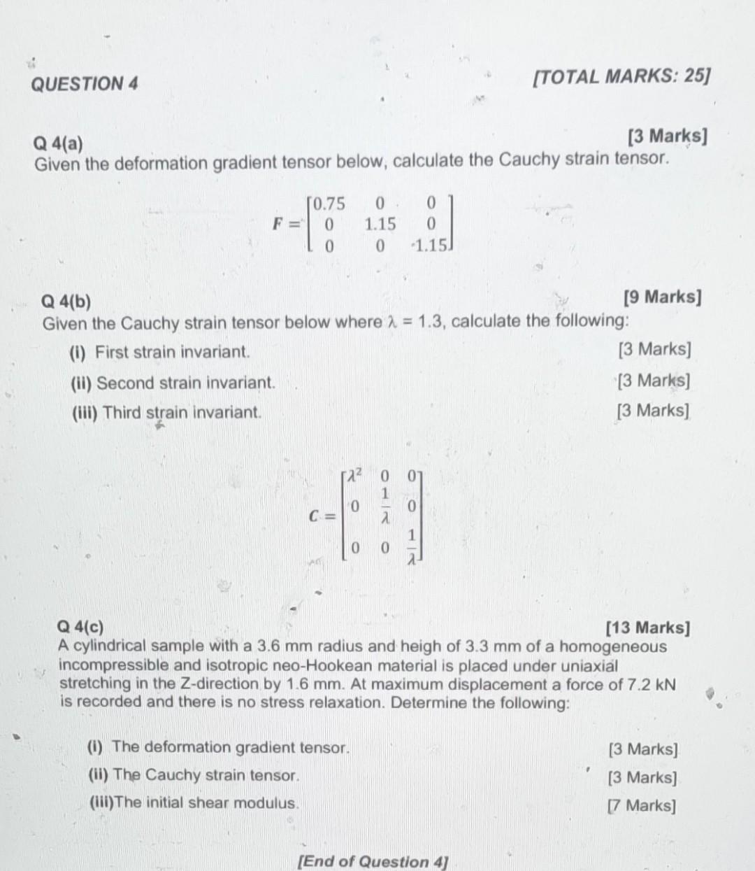 Solved Given the deformation gradient tensor below, | Chegg.com