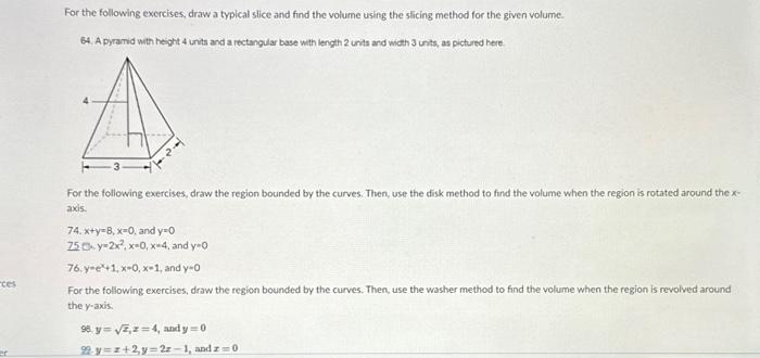 Solved For the following exercises, draw a typical slice and | Chegg.com