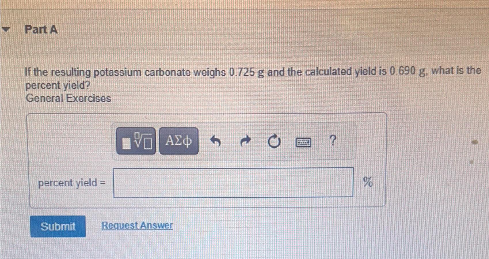 Solved Part AIf the resulting potassium carbonate weighs | Chegg.com