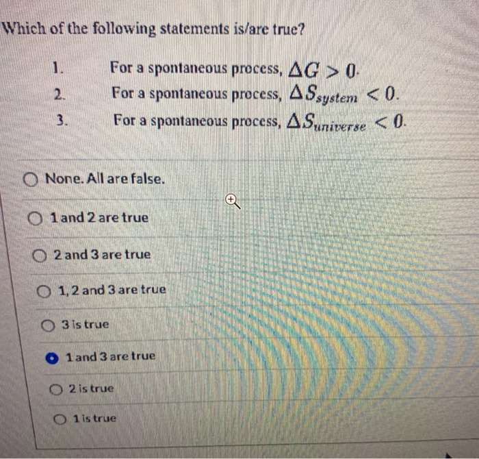Solved Which of the following statements is/are true? For a | Chegg.com