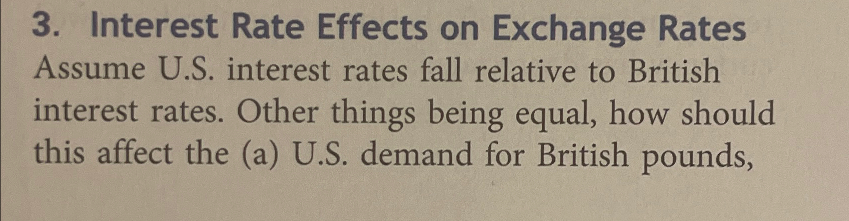 Solved Interest Rate Effects on Exchange Rates Assume U.S. | Chegg.com