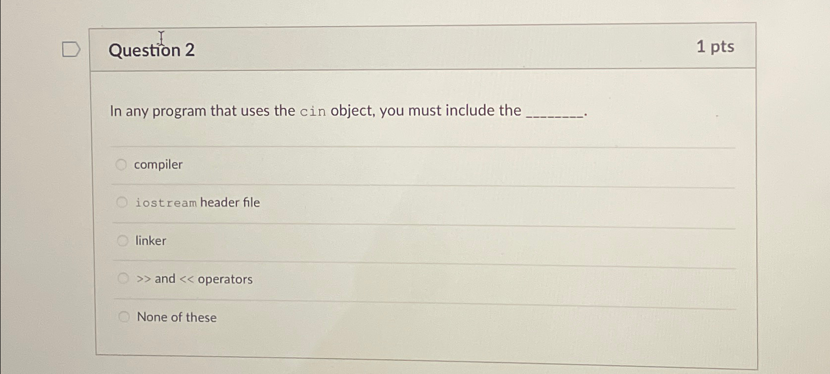 Solved Question 21 ﻿ptsIn any program that uses the cin | Chegg.com